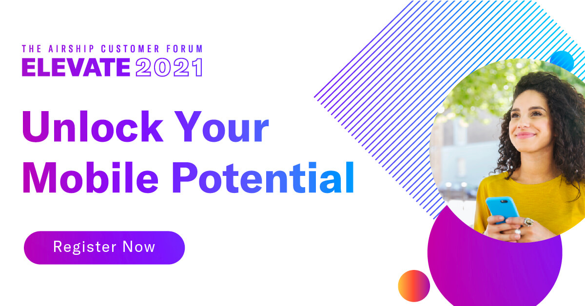 Highlights from the North American Session of Elevate 2021 | Airship