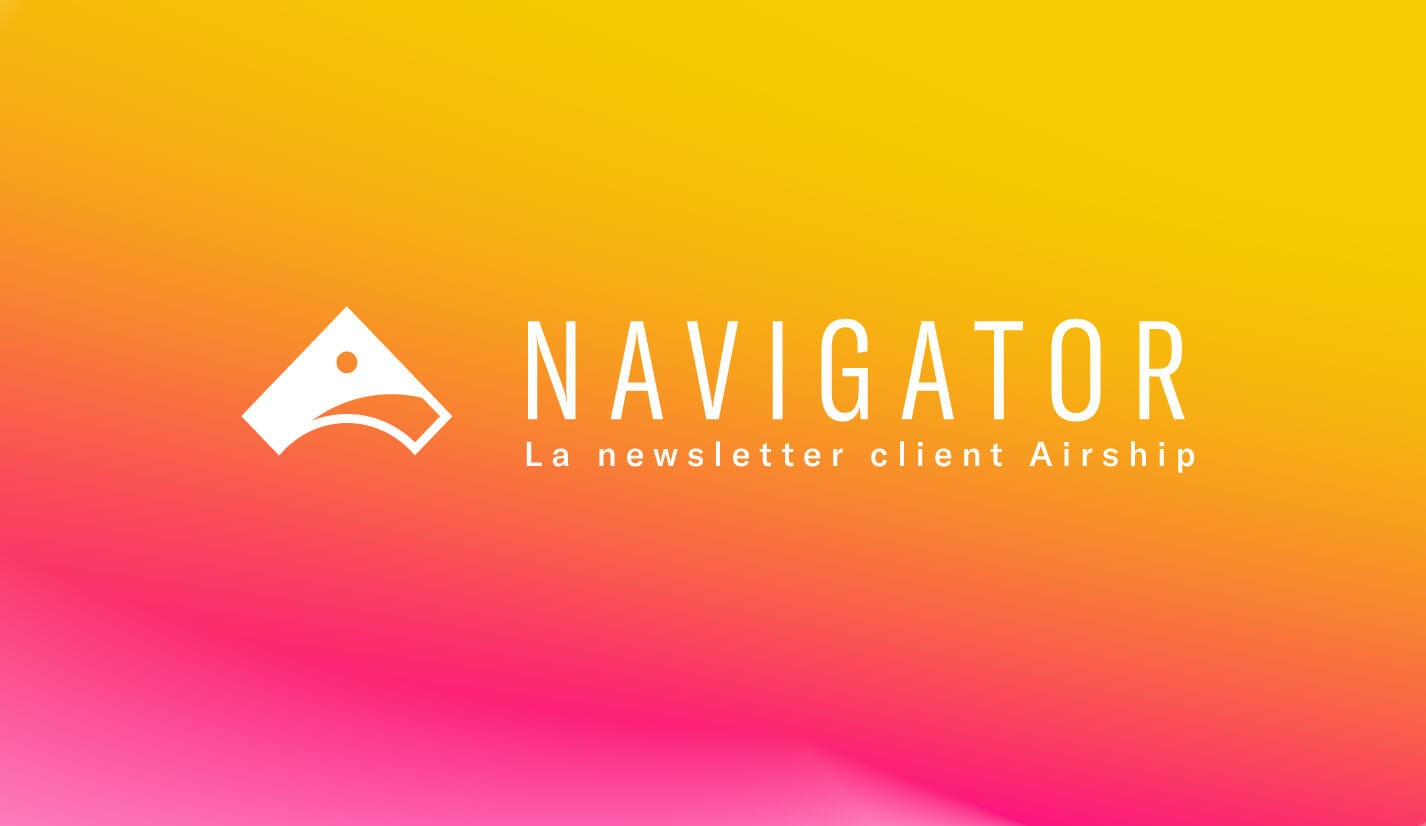 Trois manières de tirer parti de l’expérimentation | Airship
