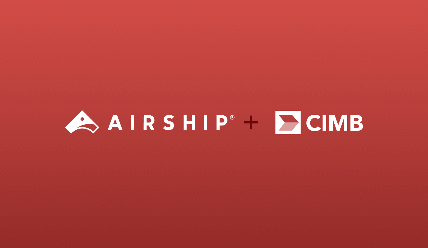 CIMB’s Personalized Banking at Scale Fuels Engagement & Loyalty | Airship